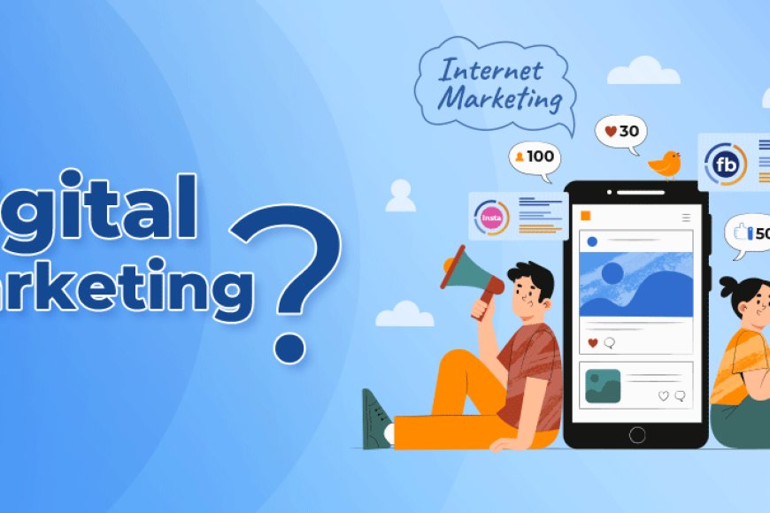Why is digital marketing important for business? - SKILLFLOOR