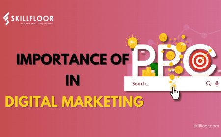 Importance of PPC in Digital Marketing - Ultimate Resource for ...
